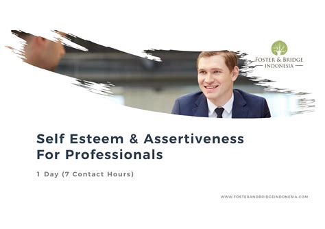 Self Esteem And Assertiveness For Professional Ppt