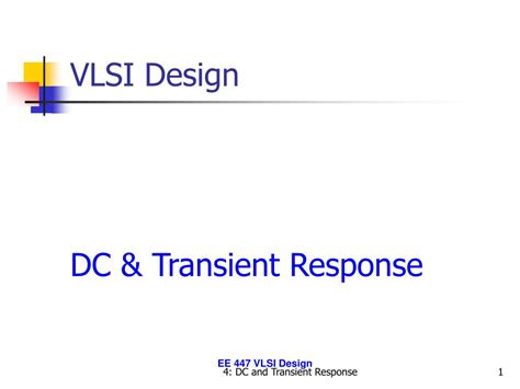 Ppt Vlsi Design Dc And Transient Response Powerpoint Presentation Id