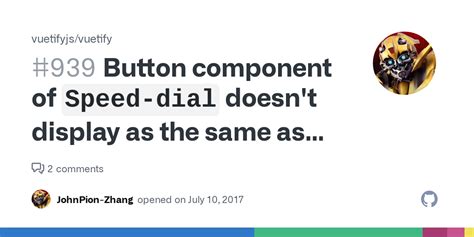 Button Component Of `speed Dial` Doesnt Display As The Same As The Doc
