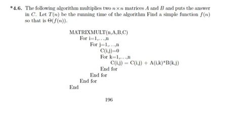 Solved 46 The Following Algorithm Multiplies Two N×n