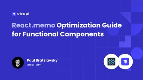 React Memo 2025 Guide To Optimizing Functional Components