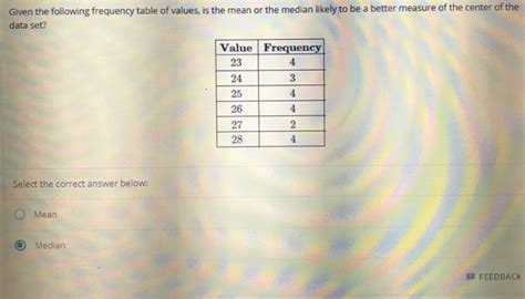 solved given the following frequency table of values is the