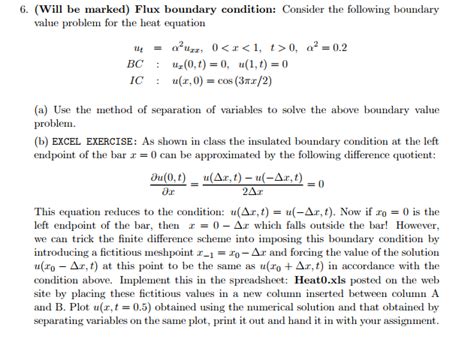 Solved 6 Will Be Marked Flux Boundary Condition Consider