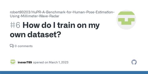 How Do I Train On My Own Dataset · Issue 6 · Robert80203hupr A Benchmark For Human Pose