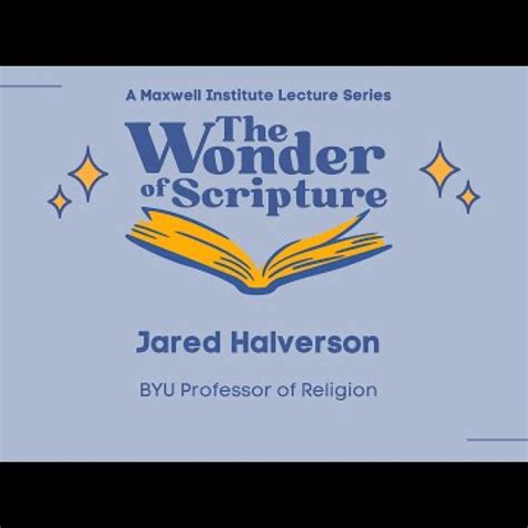 Wonder Of Scripture Jared Halverson