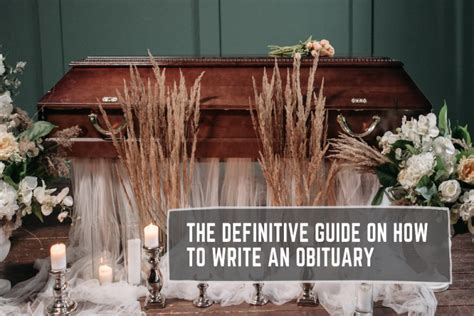 The Definitive Guide On How To Write An Obituary Total Assignment Help