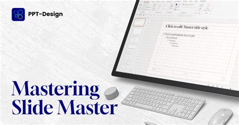 Mastering Slide Master A Digital Adept Professionals Guide To
