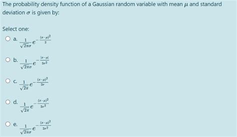 Solved The Probability Density Function Of A Gaussian Random