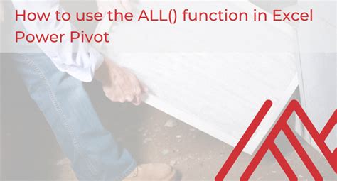 How To Use The All Function In Excel Power Pivot Stringfest Analytics