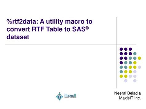 ppt rtf2data a utility macro to convert rtf table to sas ® dataset