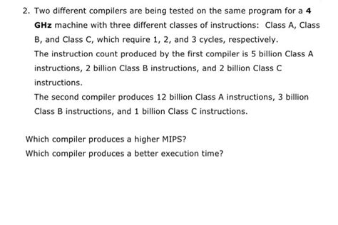 2 Two Different Compilers Are Being Tested On The