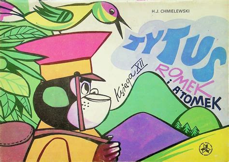 Tytus Romek I A Tomek Księga Xii W Opisie Książka W Empik