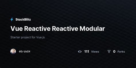 vue reactive reactive modular stackblitz