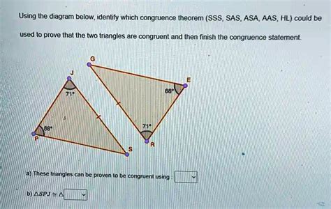 Solved Using The Diagram Below Identify Which Congruence Theorem Sss Sas Asa Aas Hl