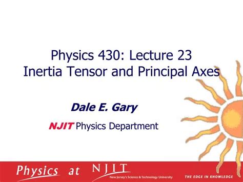 PPT Physics Lecture Inertia Tensor And Principal Axes