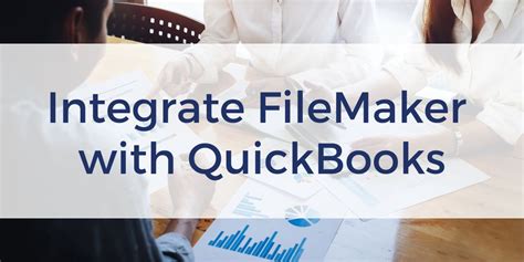 Five Foundational Skills Needed To Integrate Filemaker And Quickbooks