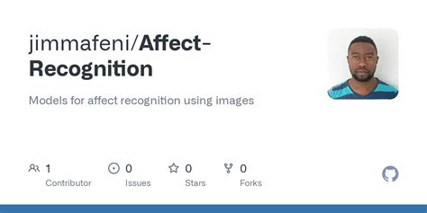 Github Jimmafeni Affect Recognition Models For Affect Recognition Using Images