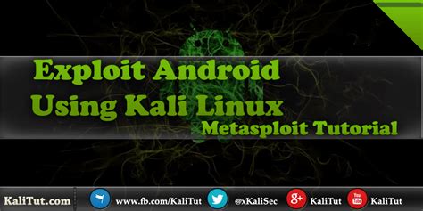 Exploit Android Using Kali Linux Kalitut