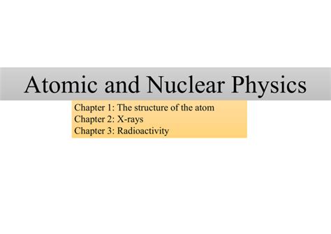 Atomic And Nuclear Physics Lecture Slides