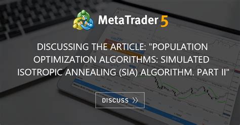 Discussing The Article Population Optimization Algorithms Simulated