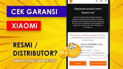 Cara Cek Garansi Xiaomi Resmi Atau Distributor Terbaru Oktober