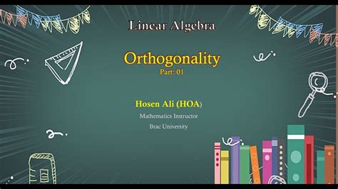 Orthogonality In Linear Algebra How To Find An Orthogonal Sub Space YouTube
