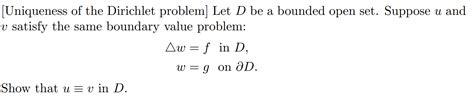 solved [uniqueness of the dirichlet problem] let d be a