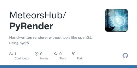 GitHub MeteorsHub PyRender Hand Written Renderer Without Tools Like