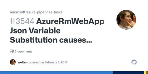 Azurermwebappdeployment Json Variable Substitution Causes Build To Hang · Issue 3544
