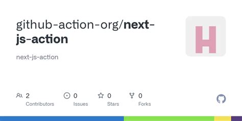 GitHub Github Action Org Next Js Action Next Js Action