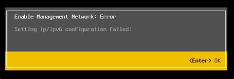 VMWare Enable Management Network Error Setting Ip Ipv Configuration Failed