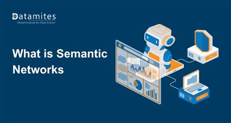 What Is Semantic Networks In Artificial Intelligence Datamites