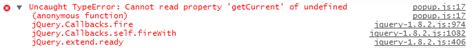 Google Chrome Uncaught TypeError Cannot Read Property GetCurrent Of