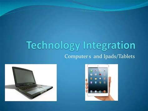 PPT Technology Integration PowerPoint Presentation Free Download ID 2915704