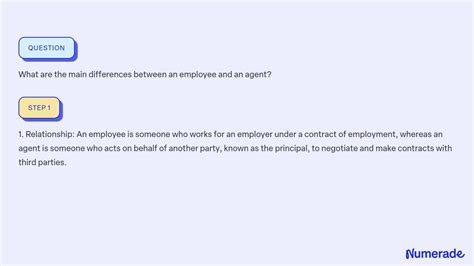 Solvedwhat Are The Main Differences Between An Employee And An Agent