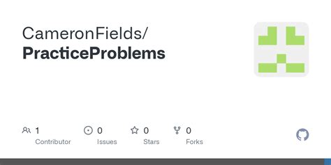 GitHub CameronFields PracticeProblems