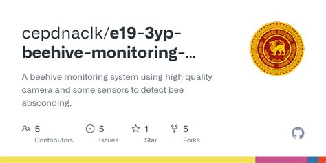 GitHub Cepdnaclk E19 3yp Beehive Monitoring System A Beehive Monitoring System Using High