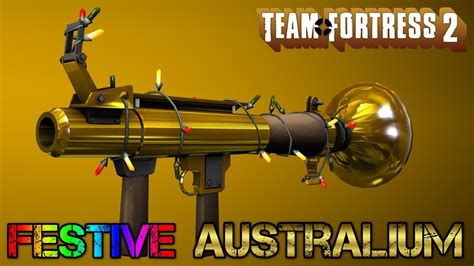 Tf2 Festive Australium Weapons Youtube