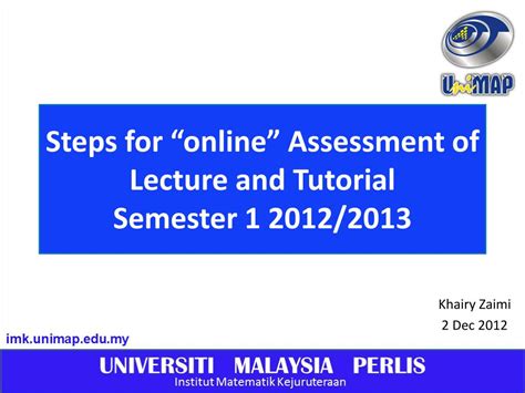 Ppt Steps For “online” Assessment Of Lecture And Tutorial Semester 1