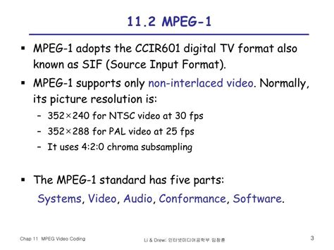 Ppt Fundamentals Of Multimedia Chapter 11 Mpeg Video Coding I Mpeg 1
