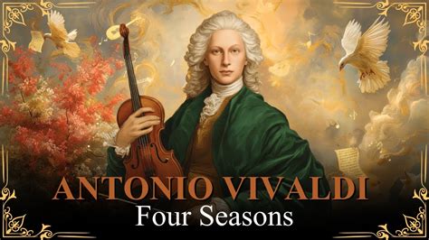 Vivaldi The Four Seasons Complete All 4 Concertos Full Performance