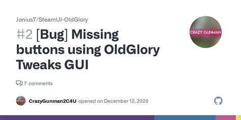 [bug] Missing Buttons Using Oldglory Tweaks Gui · Issue 2 · Jonius7 Steamui Oldglory · Github