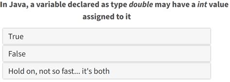 Solved In Java A Variable Declared As Type Double May Have