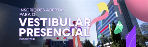 Pucpr Abre Inscrições Para O Vestibular 2024