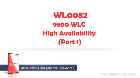 How To Configure Cisco WLC High Availability Part