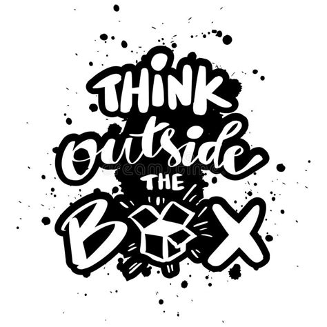 Think Outside The Box Handwritten Quote Stock Vector Illustration Of