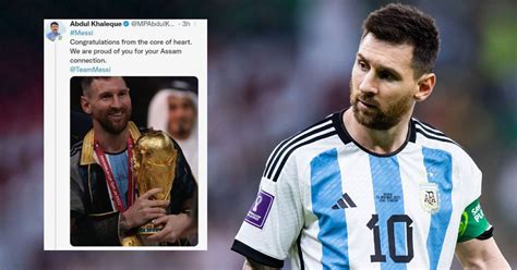 Congress Mp Claims Lionel Messi Was Born In Assam Triggers Hilarious