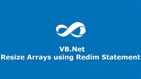 Lesson 16 Vbnet Resize Arrays Using Redim Statement Youtube