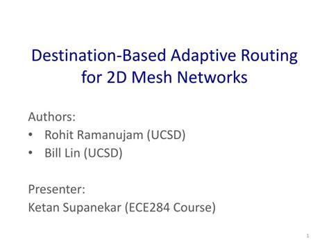 Ppt Destination Based Adaptive Routing For 2d Mesh Networks