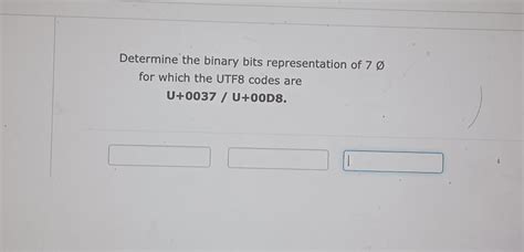 Solved Determine The Binary Bits Representation Of For Chegg Com